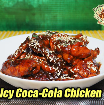 Coca-Cola Chicken Recipe | Panlasang Pinoy Meaty Recipes